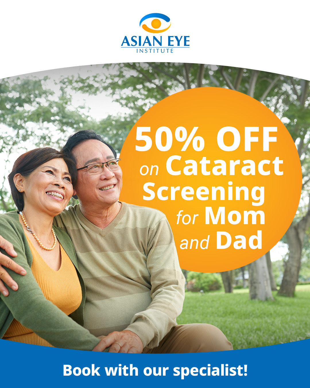 Get 50% Off on Your Next Cataract Screening! | Asian Eye Institute